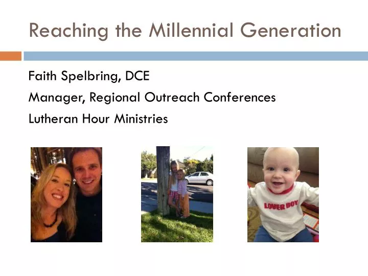 PPT - Reaching the Millennial Generation PowerPoint Presentation, free ...