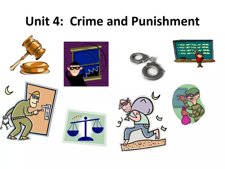 PPT - Unit 4: Crime and Punishment PowerPoint Presentation, free ...