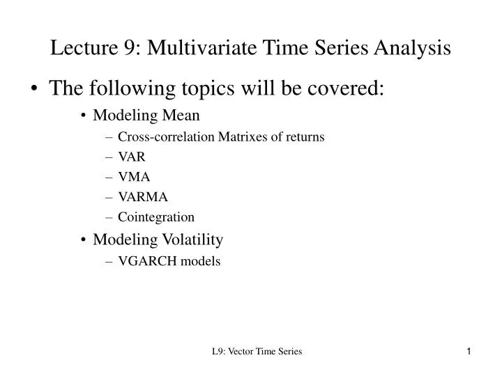 Ppt Lecture 9 Multivariate Time Series Analysis Powerpoint