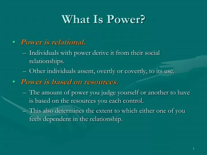 PPT - What Is Power? PowerPoint Presentation, free download - ID:1745805