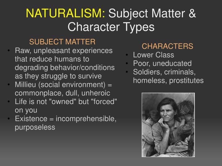 PPT - Naturalism PowerPoint Presentation - ID:1747513