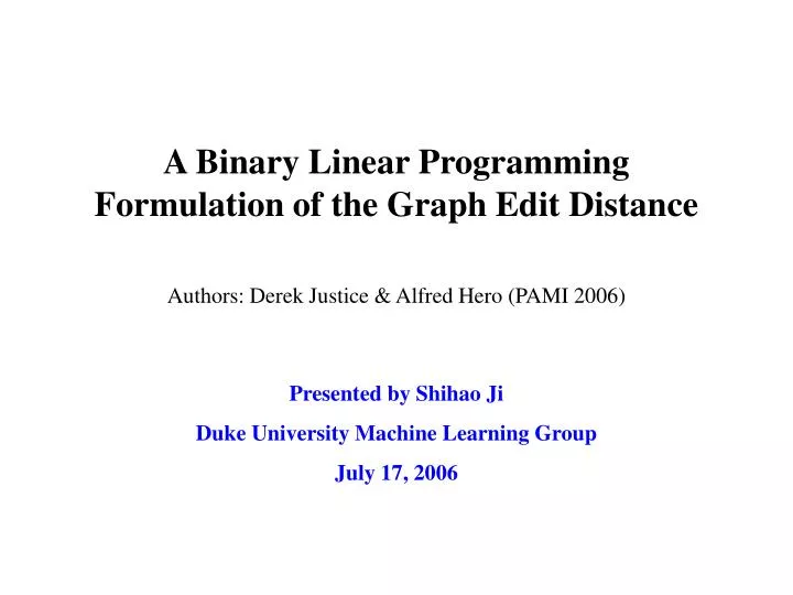 Ppt A Binary Linear Programming Formulation Of The Graph Edit 7211