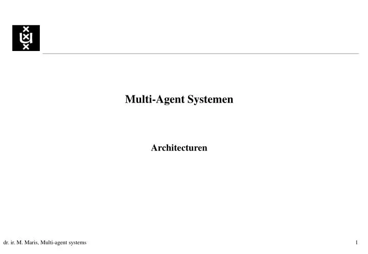 PPT - Multi-Agent Systemen Architecturen PowerPoint Presentation, free ...