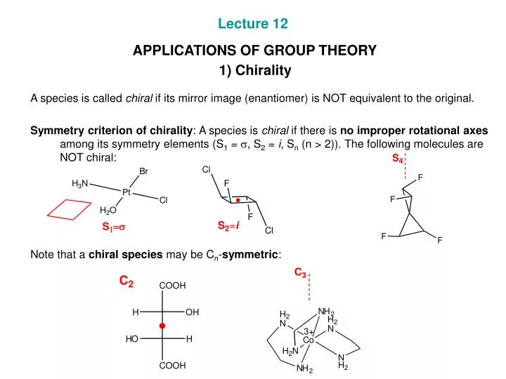PPT - Lecture 12 APPLICATIONS OF GROUP THEORY 1) Chirality PowerPoint ...
