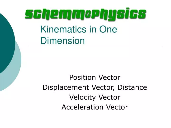 PPT - Kinematics in One Dimension PowerPoint Presentation, free download - ID:1748153