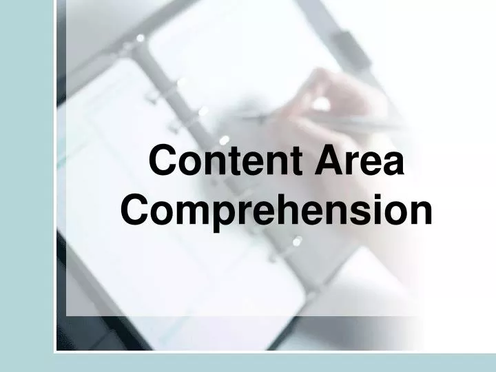 PPT - Content Area Comprehension PowerPoint Presentation, free download ...