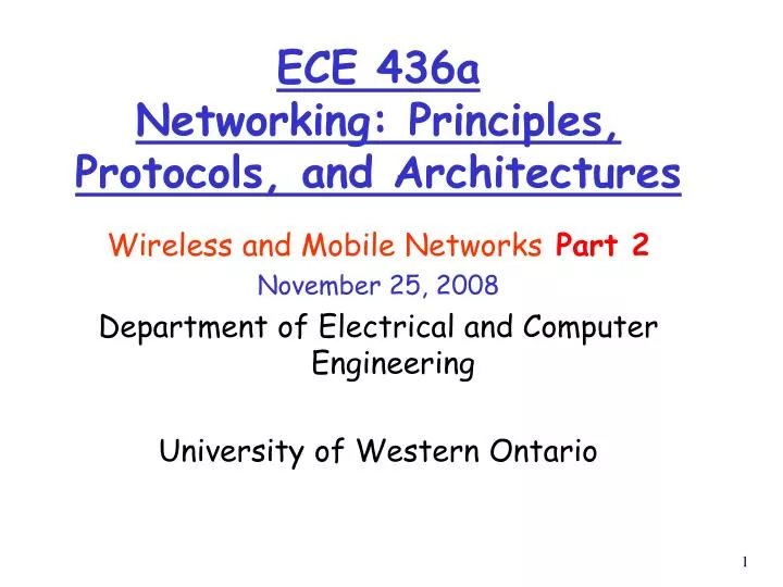 PPT - ECE 436a Networking: Principles, Protocols, and Architectures ...