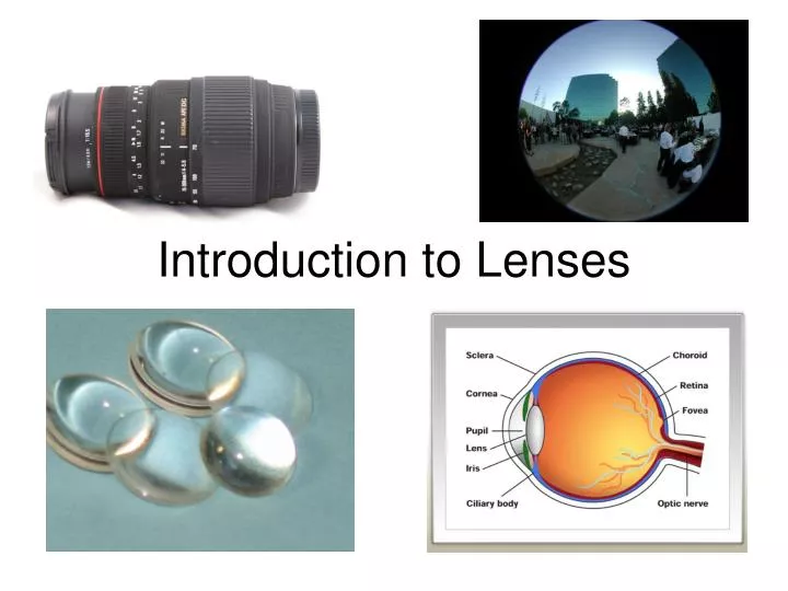 PPT - Introduction to Lenses PowerPoint Presentation, free download ...