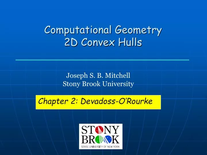 Ppt Computational Geometry 2d Convex Hulls Powerpoint Presentation