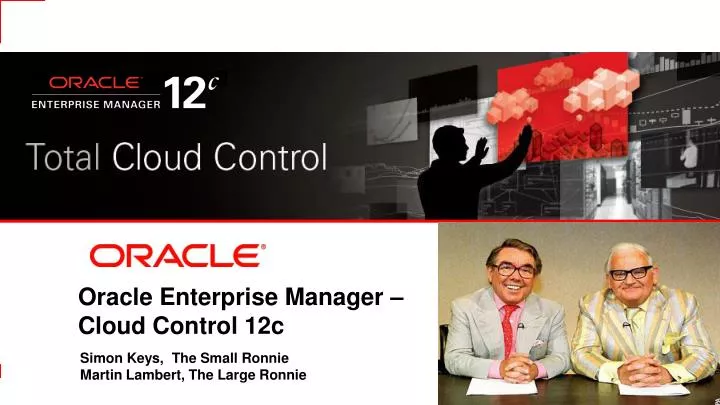 Ppt Oracle Enterprise Manager Cloud Control 12c Powerpoint Presentation Id 1749525