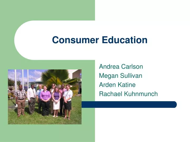 PPT - Consumer Education PowerPoint Presentation, free download - ID ...