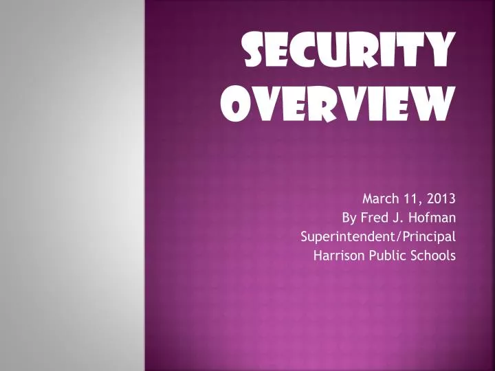 PPT - Security OvervieW PowerPoint Presentation, free download - ID:1749851
