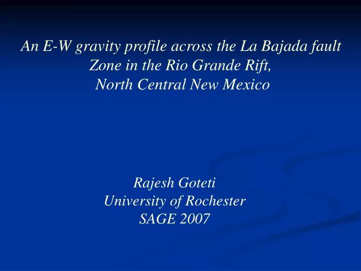 PPT - An E-W gravity profile across the La Bajada fault Zone in the Rio ...
