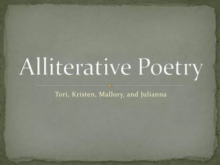 PPT - Alliterative Poetry PowerPoint Presentation, free download - ID ...