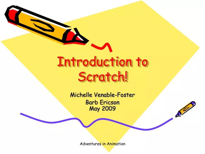 PPT - Introduction to Scratch! PowerPoint Presentation, free download ...
