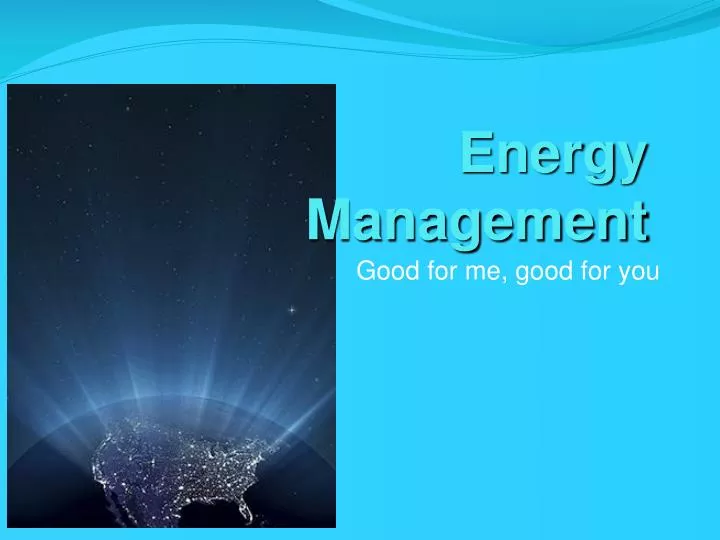PPT - Energy Management PowerPoint Presentation, free download - ID:1750617