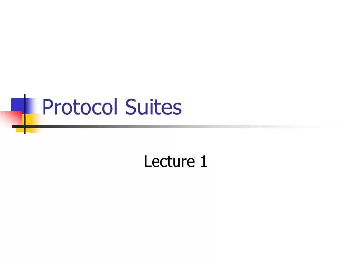 PPT - Protocol Suites PowerPoint Presentation, free download - ID:1750963