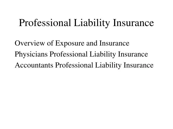 PPT - Professional Liability Insurance PowerPoint Presentation, free ...