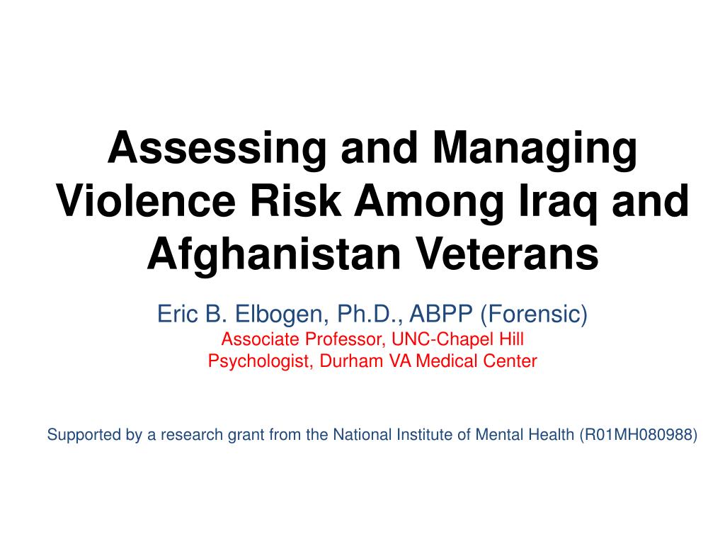 PPT - Assessing and Managing Violence Risk Among Iraq and Afghanistan ...