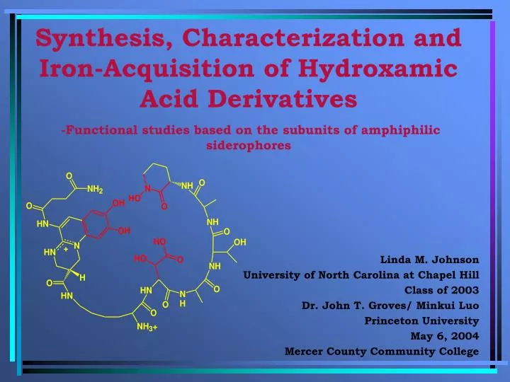 PPT - Synthesis, Characterization and Iron-Acquisition of Hydroxamic ...
