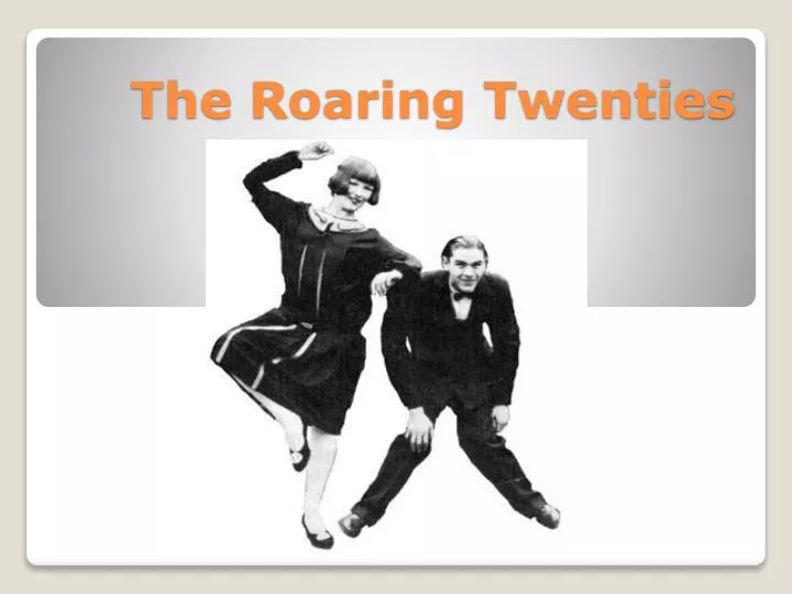 PPT - The Roaring Twenties PowerPoint Presentation, free download - ID ...