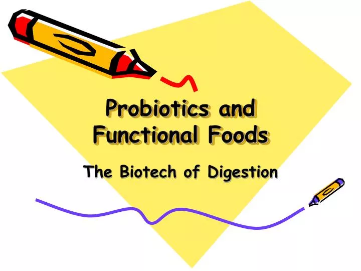 PPT - Probiotics and Functional Foods PowerPoint Presentation, free ...