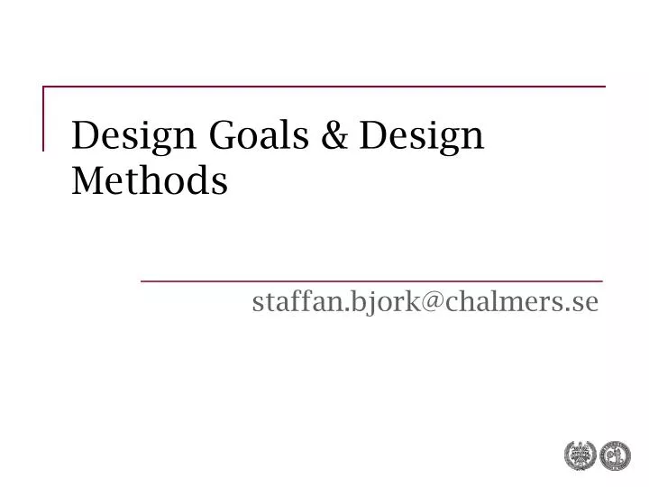 PPT - Design Goals & Design Methods PowerPoint Presentation, free ...