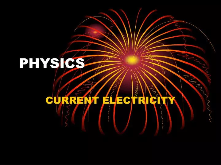 PPT - PHYSICS PowerPoint Presentation, free download - ID:1752220