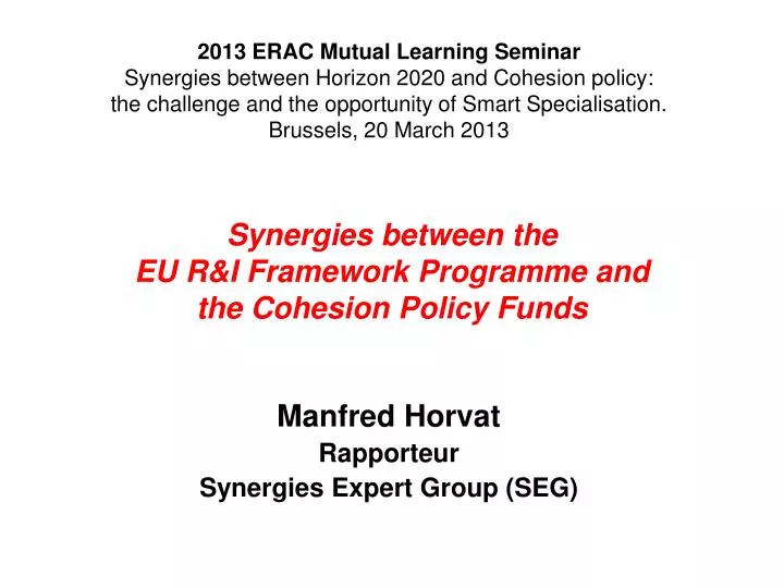 PPT - Synergies between the EU R&I Framework Programme and the Cohesion ...