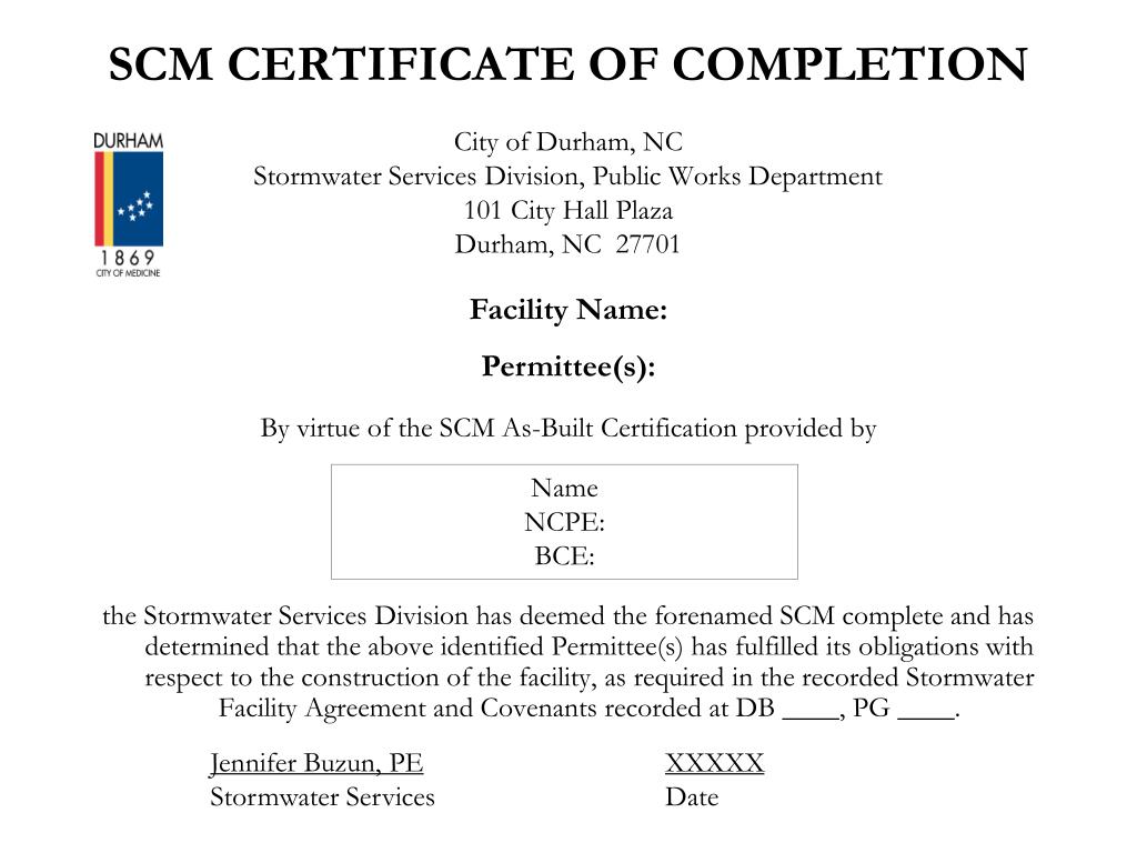 PPT - SCM CERTIFICATE OF COMPLETION City of Durham, NC Stormwater ...