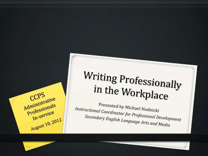 PPT - Writing Professionally in the Workplace PowerPoint Presentation ...