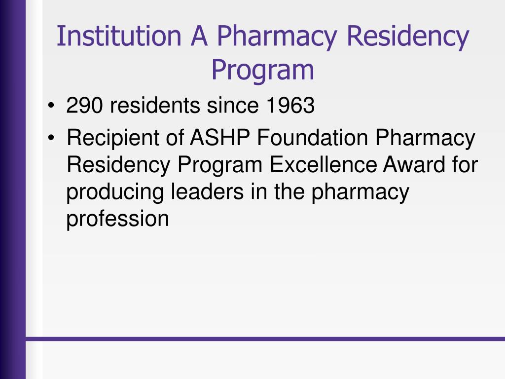 PPT - Investing in pharmacy residency programs - What’s the value for ...