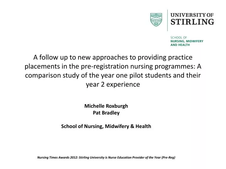 PPT - Michelle Roxburgh Pat Bradley School of Nursing, Midwifery ...