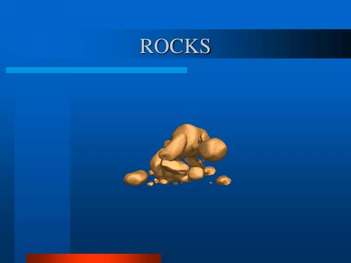 PPT - ROCKS PowerPoint Presentation, free download - ID:1753956
