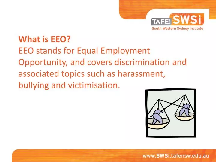 PPT - What is EEO? EEO stands for Equal Employment Opportunity, and ...