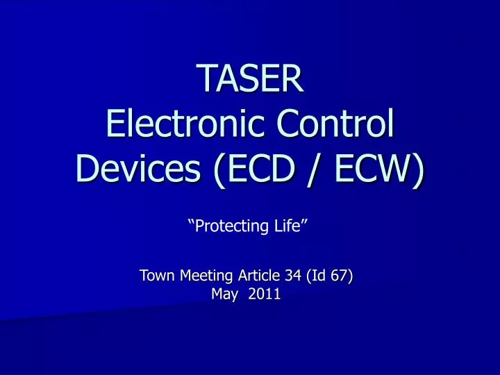 PPT - TASER Electronic Control Devices (ECD / ECW) PowerPoint ...