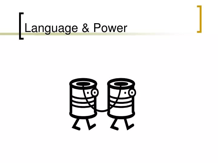 PPT - Language & Power PowerPoint Presentation, free download - ID:1755334