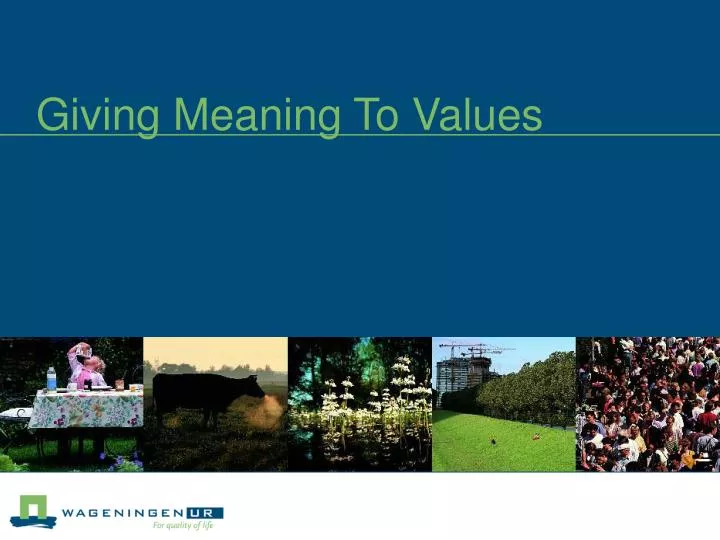 PPT - Giving Meaning To Values PowerPoint Presentation, free download ...