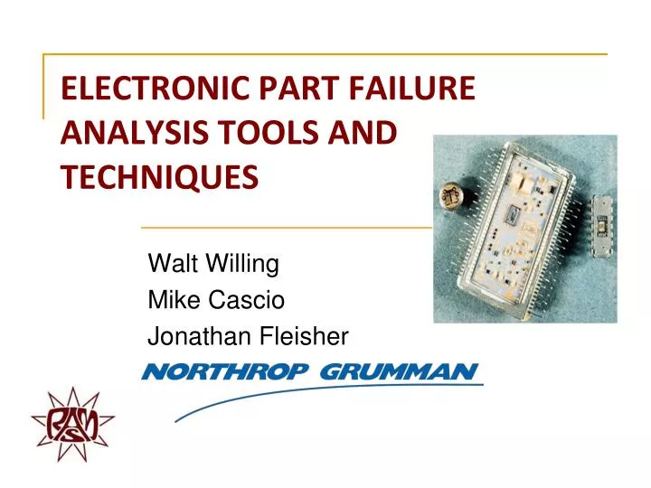 PPT - ELECTRONIC PART FAILURE ANALYSIS TOOLS AND TECHNIQUES PowerPoint ...