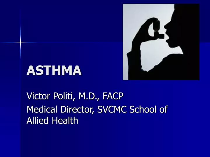 PPT - ASTHMA PowerPoint Presentation, free download - ID:1755841