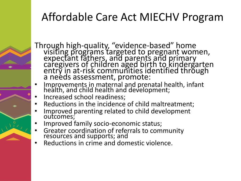 PPT - Affordable Care Act Maternal, Infant, and Early Childhood Home ...