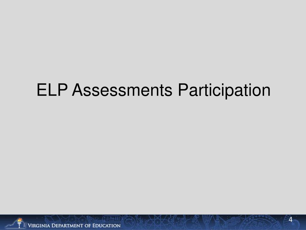PPT - Limited English Proficient Students’ Participation in Statewide ...