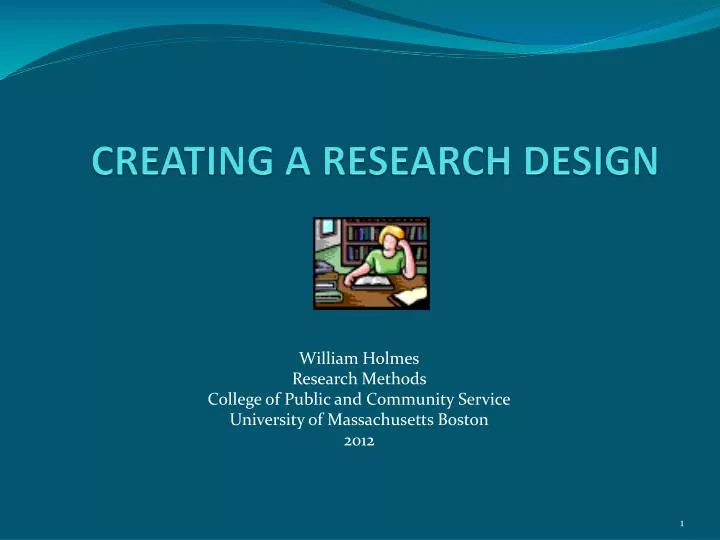 PPT - CREATING A RESEARCH DESIGN PowerPoint Presentation, free download ...