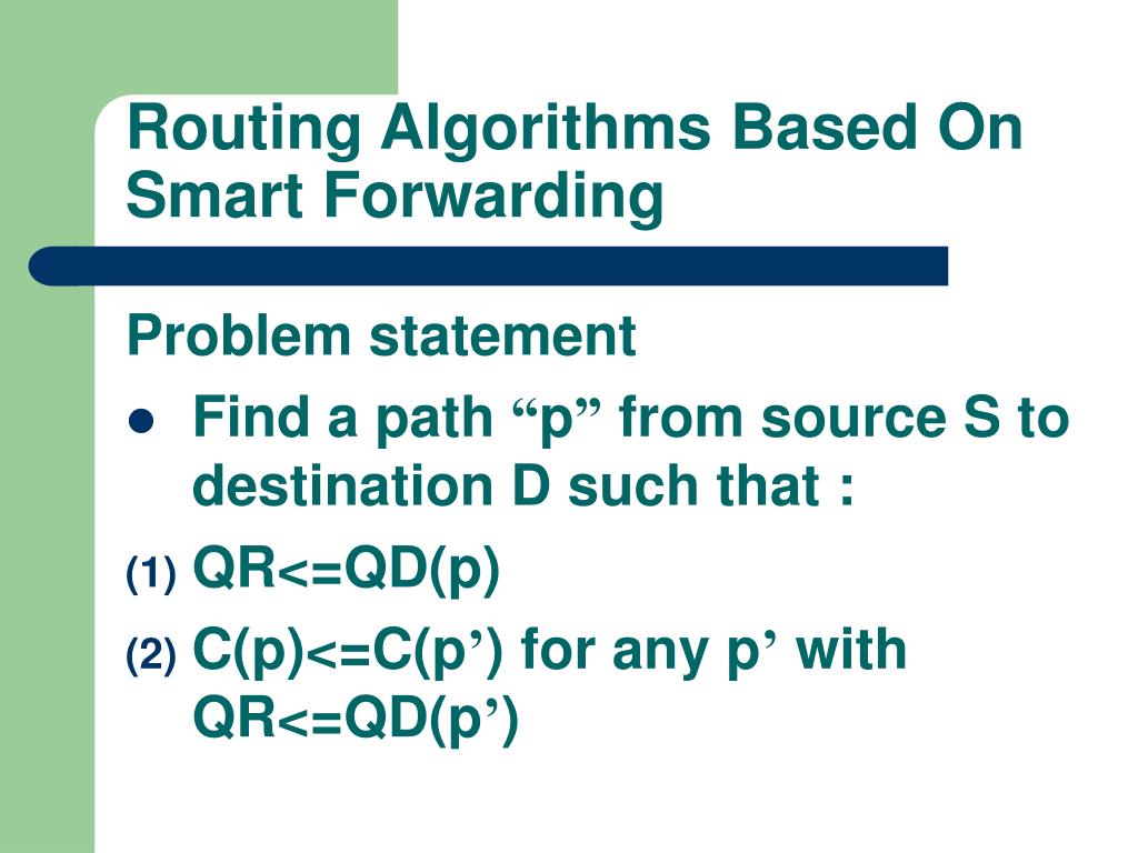 Ppt Smart Forwarding Technique For Routing With Multiple Qos Constraints Powerpoint