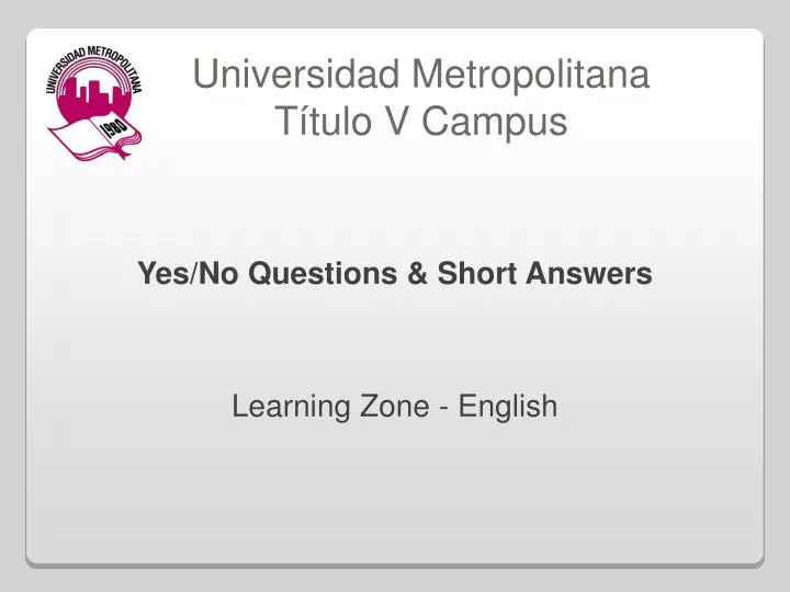 PPT - Yes/No Questions & Short Answers Learning Zone - English ...