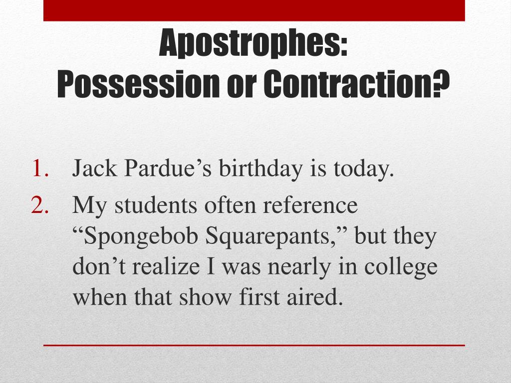 PPT - APOSTROPHES AND FMWs (frequently misspelled words) PowerPoint ...
