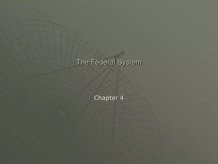 PPT - The Federal System PowerPoint Presentation, free download - ID ...
