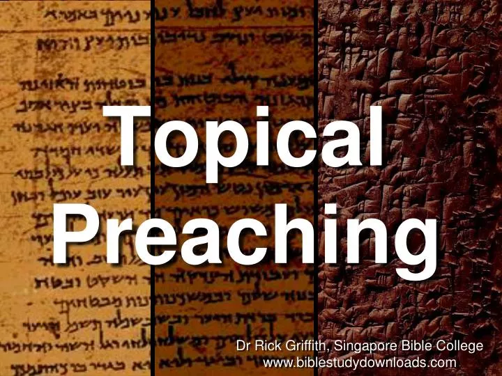 PPT - Topical Preaching PowerPoint Presentation, free download - ID:1760017