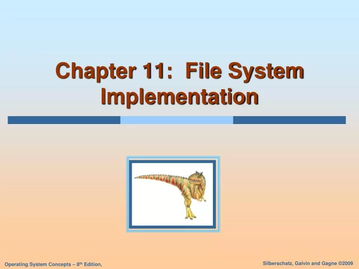 Ppt Chapter 11 File System Implementation Powerpoint Presentation Free Download Id1760317 6173