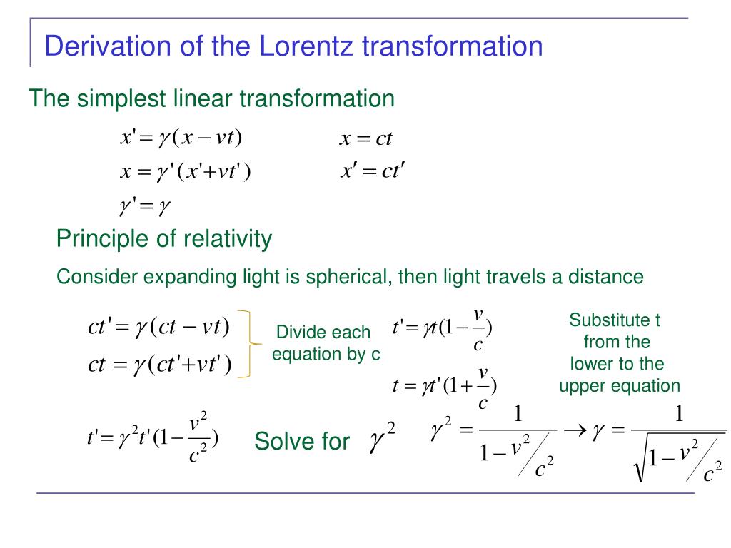 Ppt Derivation Of Lorentz Transformations Powerpoint Presentation